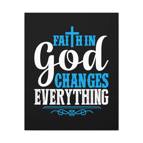 Express Your Love Gifts | Art | Scripture Sign Faith In God Changes ...